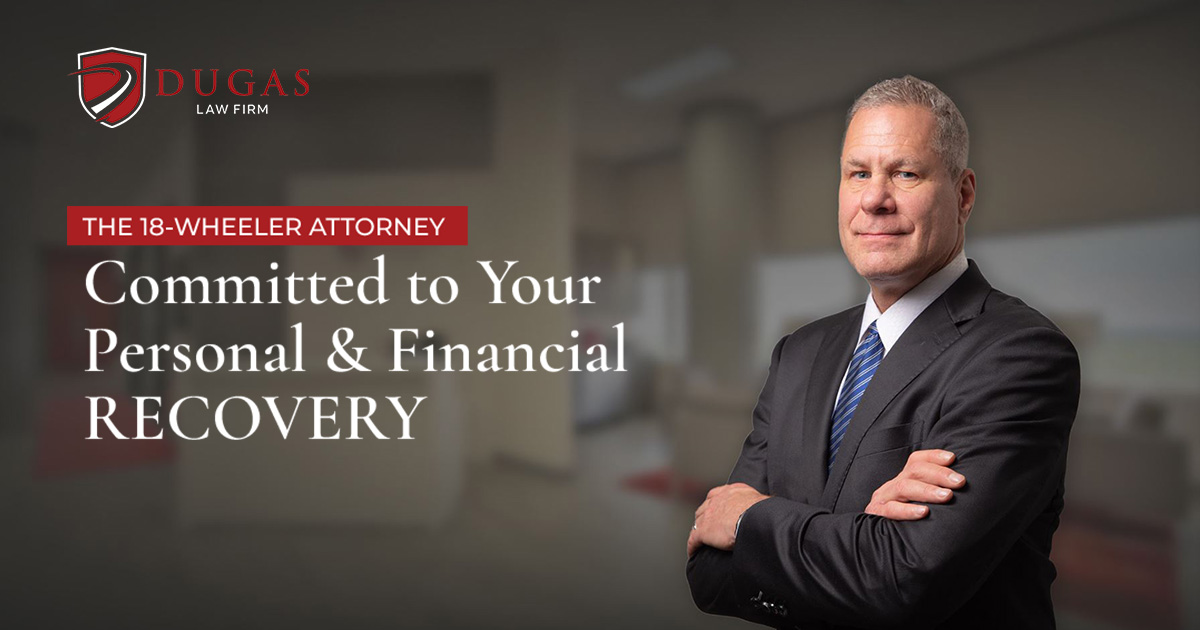 Beaumont Personal Injury Attorneys | Dugas Law Firm